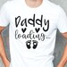 Daddy Loading SVG | Dad to Be PNG | Pregnancy Announcement Shirt ...