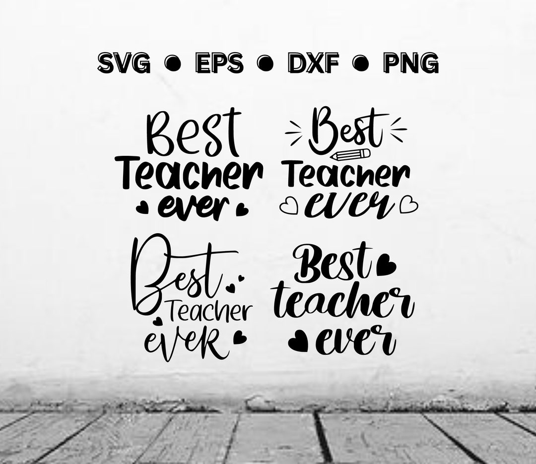 Best Teacher SVG Bundle | Best Teacher PNG | Teacher Appreciation SVG ...