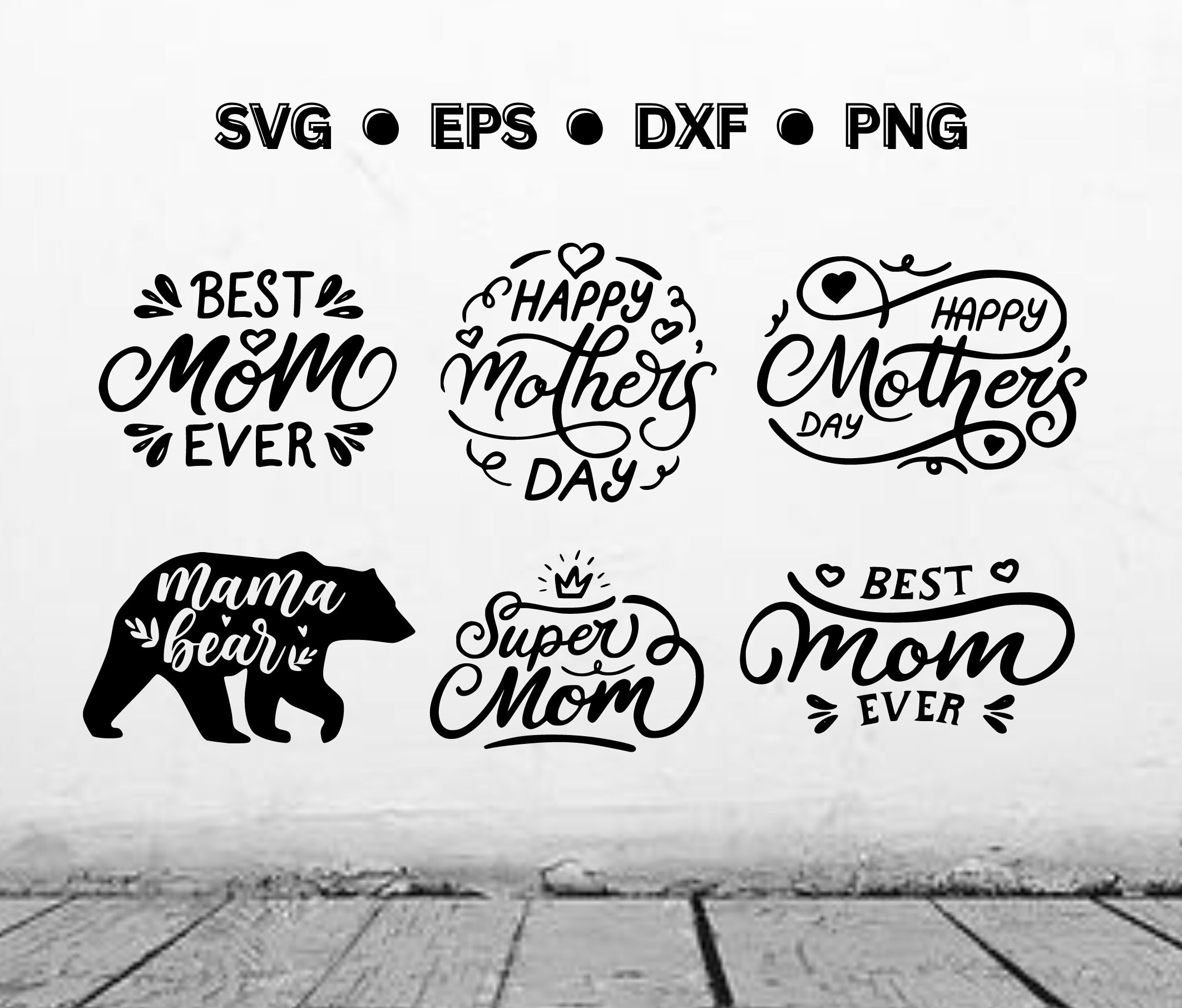 Mothers Day Svg Bundle Mothers Day Png Digital Vector Cut File For