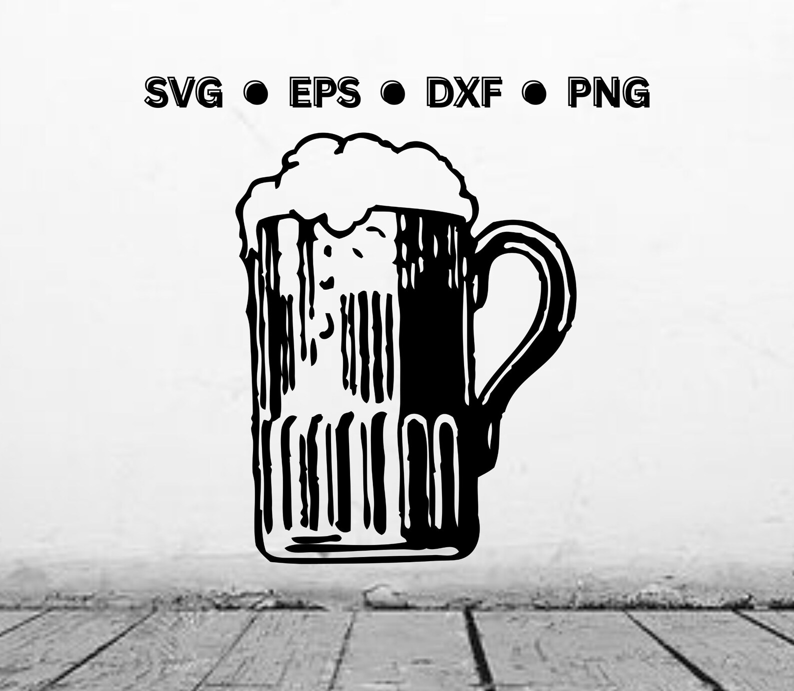 Beer SVG Digital Vector Cut File Beer Png Beer Dxf Beer Eps Beer ...