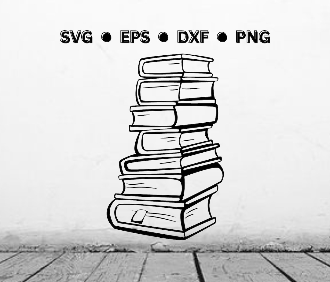 Stack of Books SVG | Book SVG | Books Digital Vector Cut File for ...