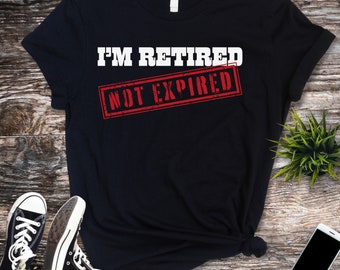 I'm Retired You're Not, Men's I'm Retired T-shirt, Funny Retirement ...