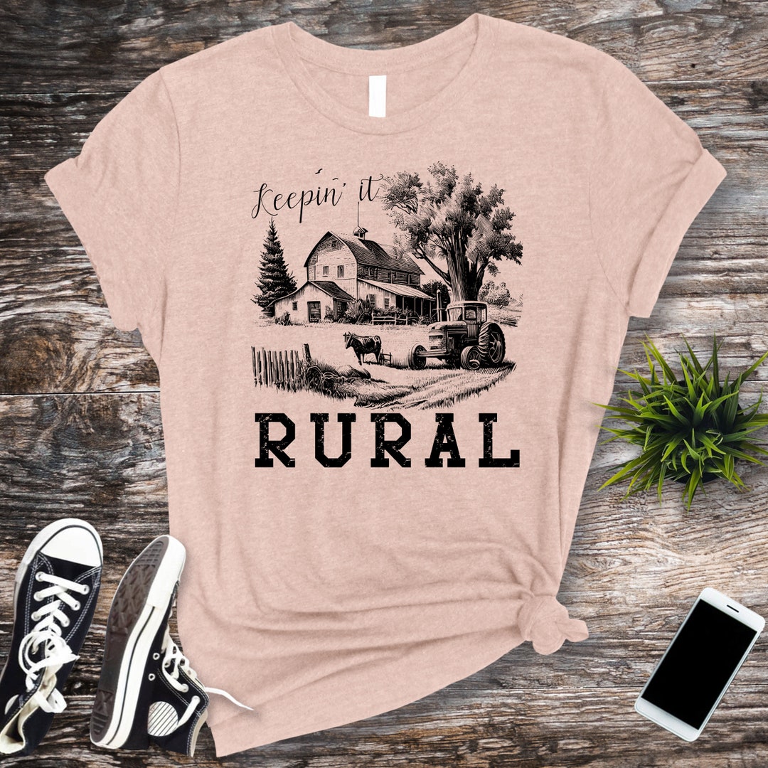 Keeping It Rural Shirt Country Girl Farm Life Tshirt Gift - Etsy