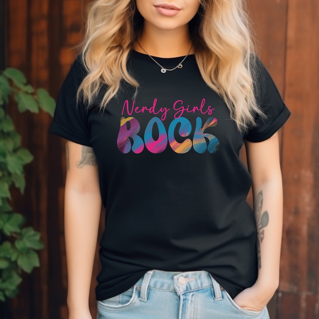 Cute Nerdy Girls Rock Shirt, Gamer Girl Tshirt, Funny Women's Science ...