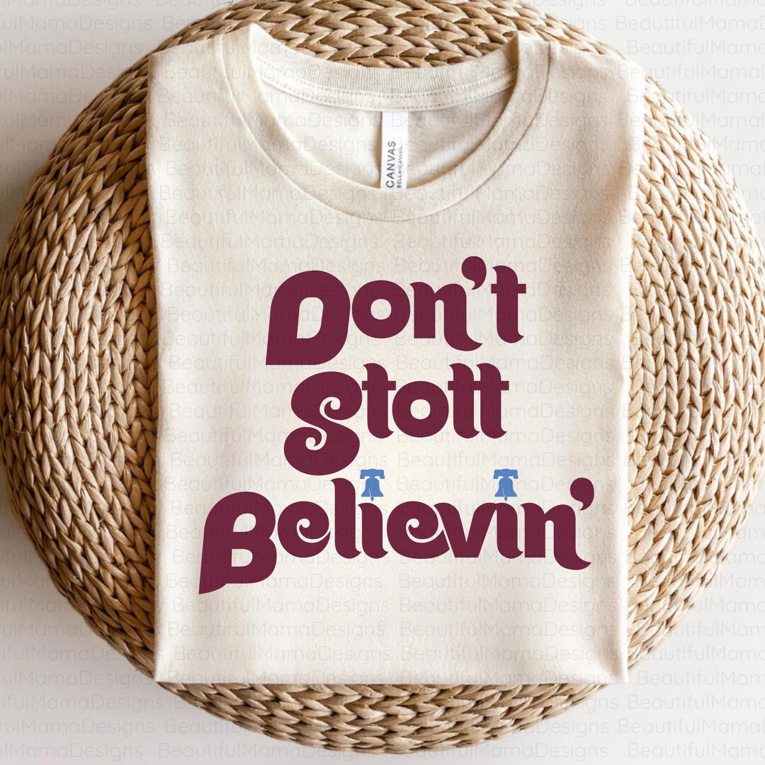 Don't Stott Believin, SVG, Cricut, Cut Files - Etsy