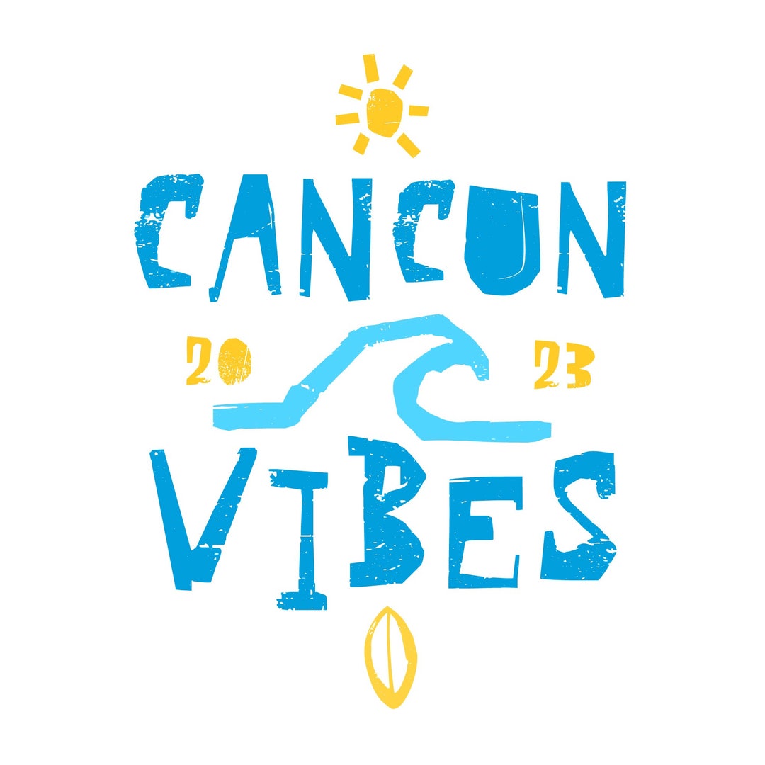 Cancun Vibes 2023 SVG Cancun Crew SVG Cancun Bachelorette - Etsy