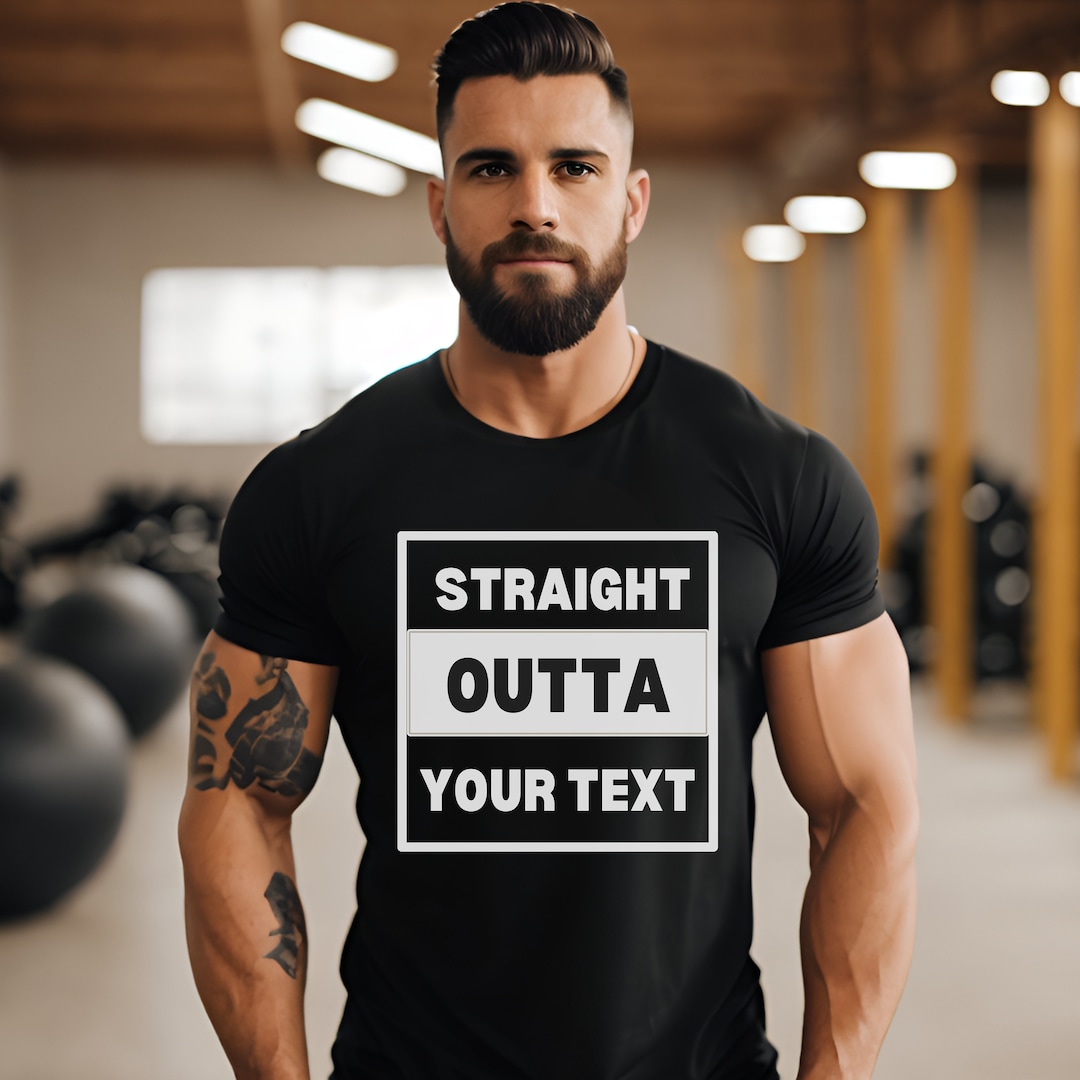 Straight Outta Custom Text Shirt, Personalized Straight Outta Shirt ...