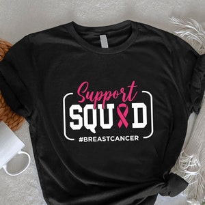 Support Squad Breast Cancer T-shirt, Team Cancer Shirt,breast Cancer ...