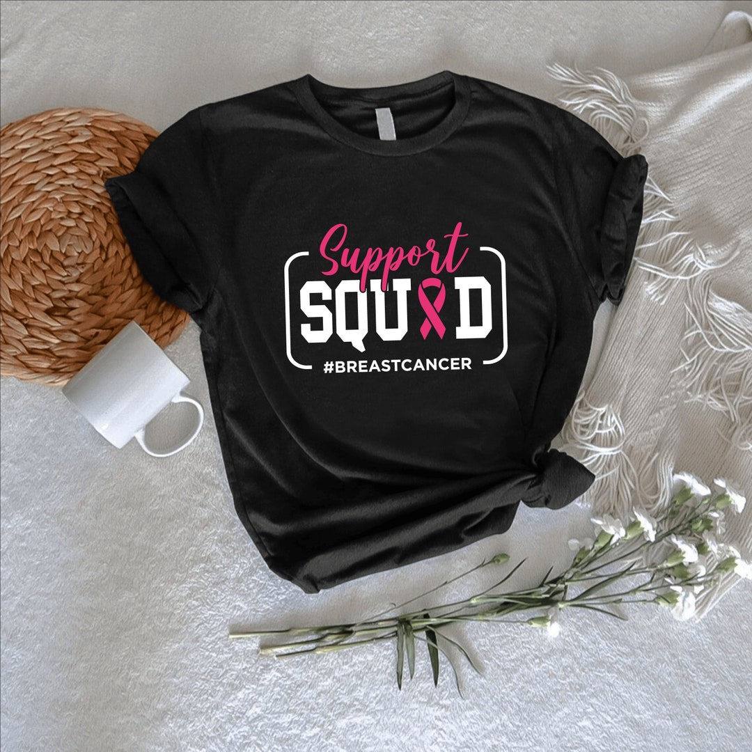Support Squad Breast Cancer T-shirt, Team Cancer Shirt,breast Cancer ...