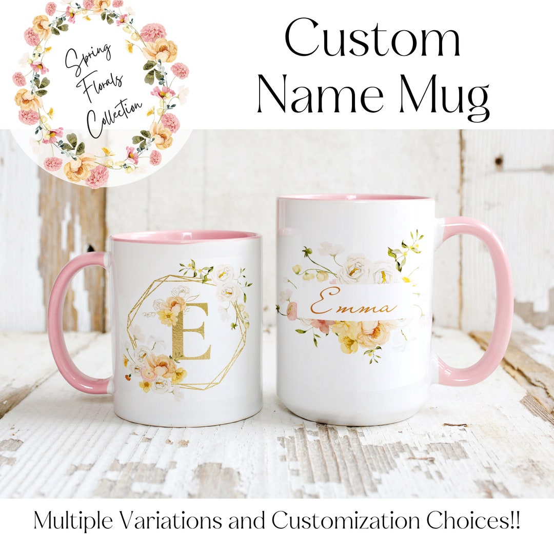 Pink Flowers Custom Name Mug • Floral Monogram Tea Cup • Personalized ...