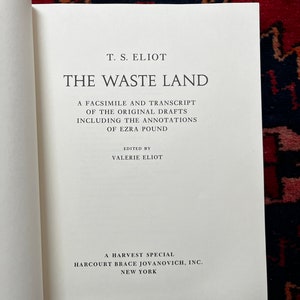 T.S. Eliot, the Waste Land. Facsimile & Transcript of Original Drafts ...