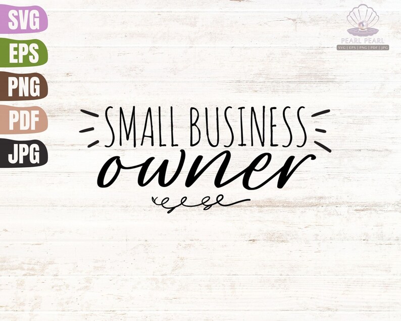 Small Business Owner SVG EPS PNG Cut File Vector Graphic Design Clipart ...