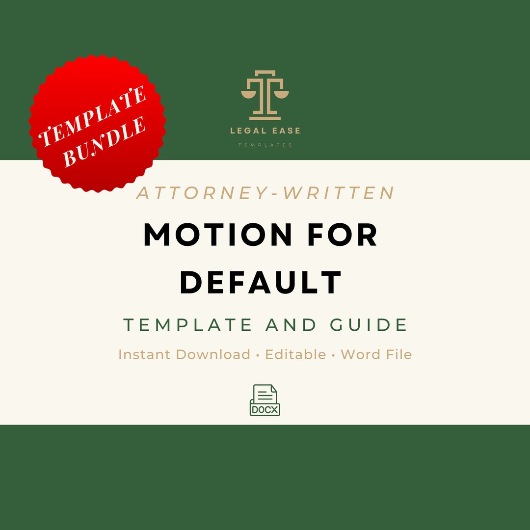 Motion for Default | Legal Template | Attorney-written | Pro Se Form ...