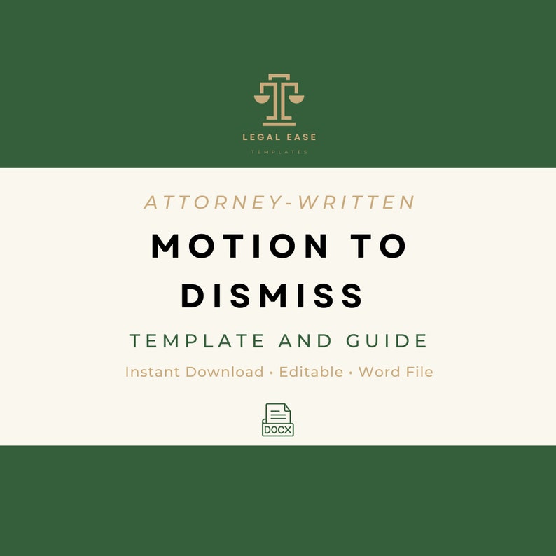 Motion to Dismiss | Legal Template | Attorney-written | Pro Se Form ...