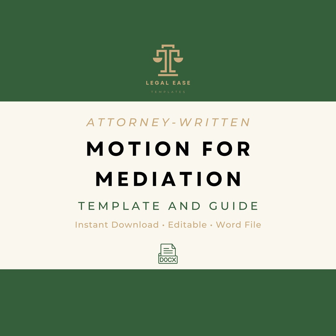 Motion for Mediation| Legal Template | Attorney-written | Pro Se Form | Editable Word Download ...