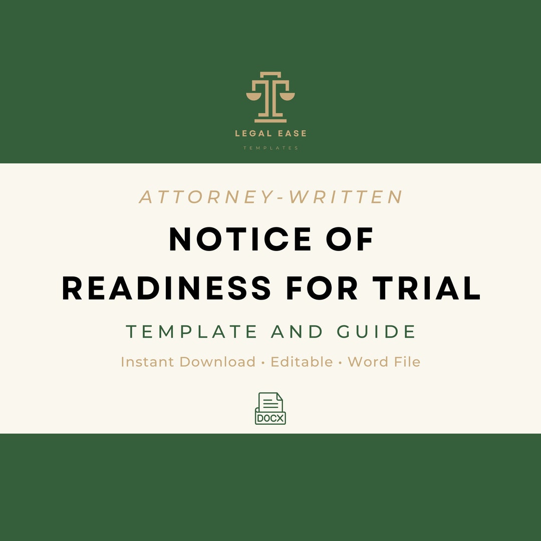 Notice of Readiness for Trial | Legal Template | Attorney-written | Pro ...