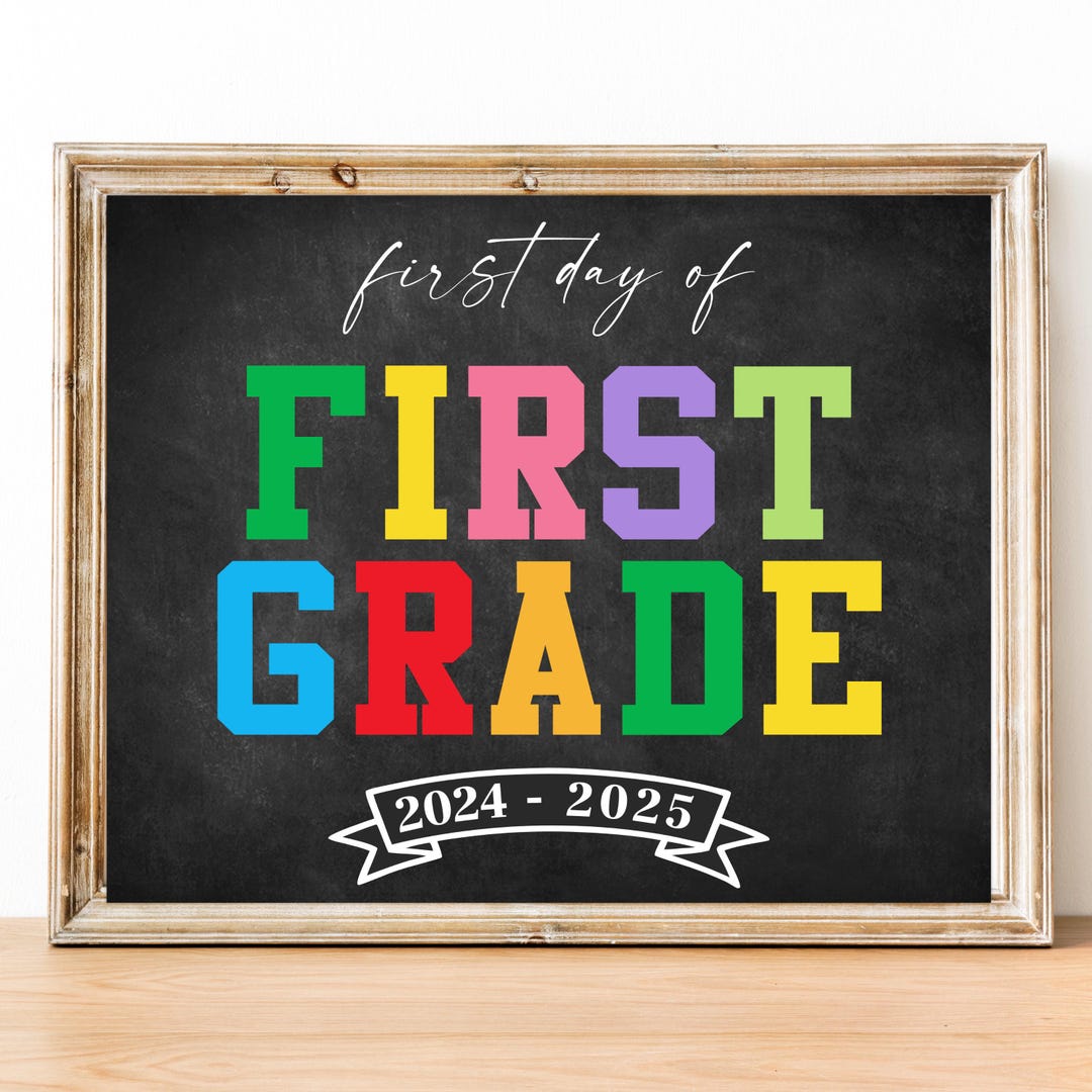 First Day of 1st Grade Sign Printable INSTANT DOWNLOAD Photo Prop First ...