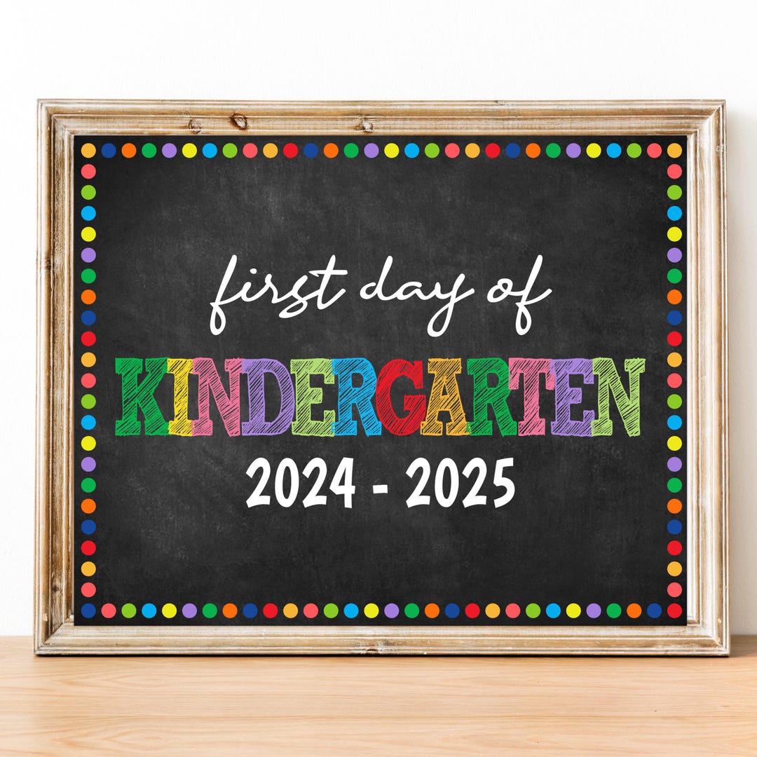 First Day of Kindergarten Printable Sign Instant Download Back to ...
