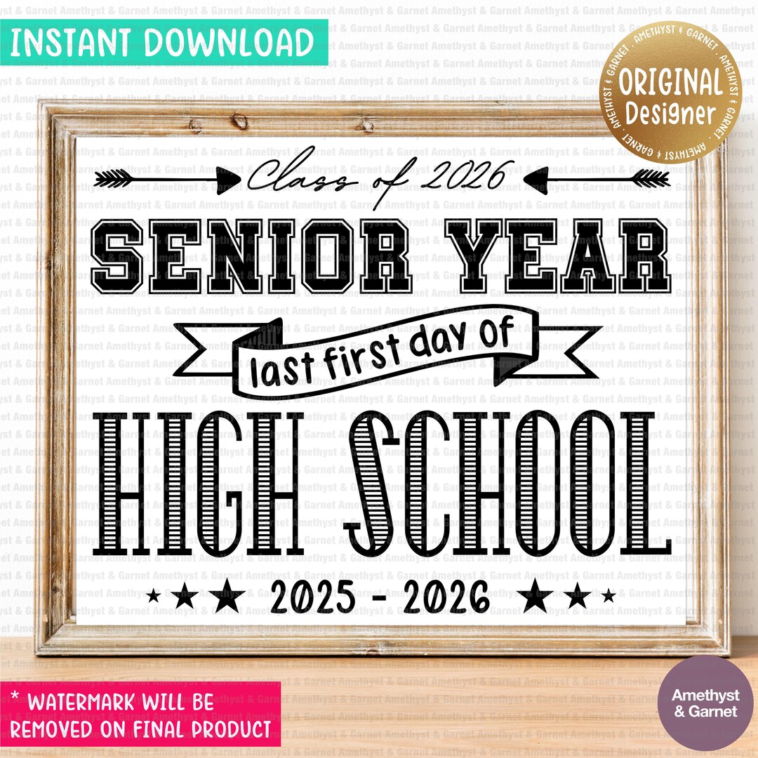 First Day of Senior Year Sign Printable, Modern Back to School Class of ...