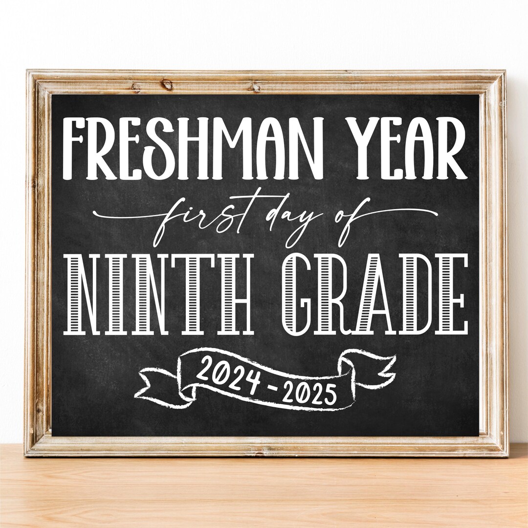 First Day of 9th Grade Sign Printable, Modern Back to School 2024-2025 ...