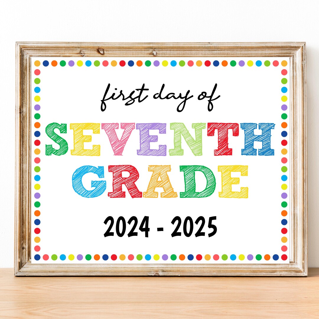 First Day of 7th Grade Sign, First Day of School Sign, Printable 7th ...