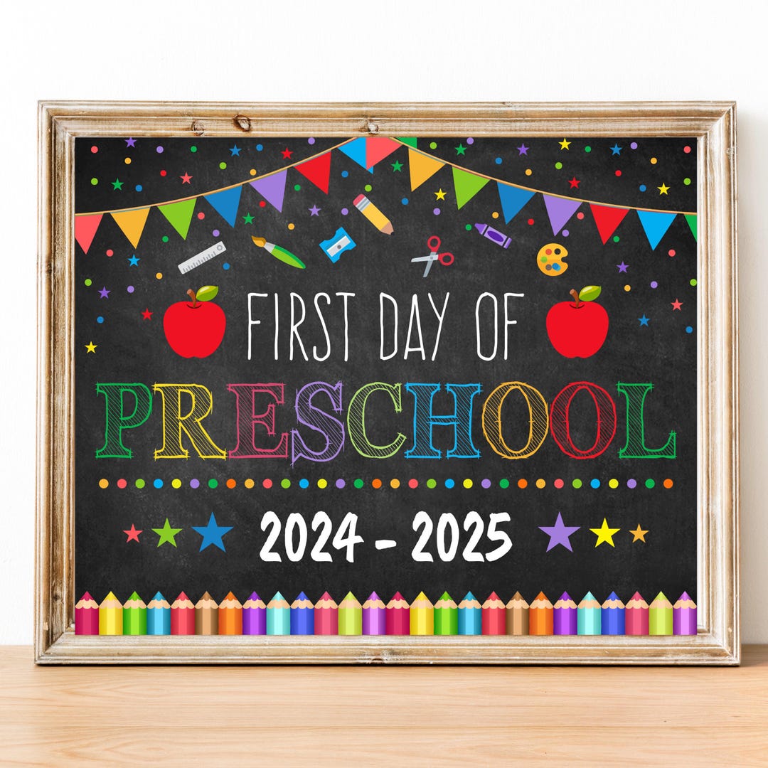 First Day of Preschool Sign, First Day of School Sign, Printable ...