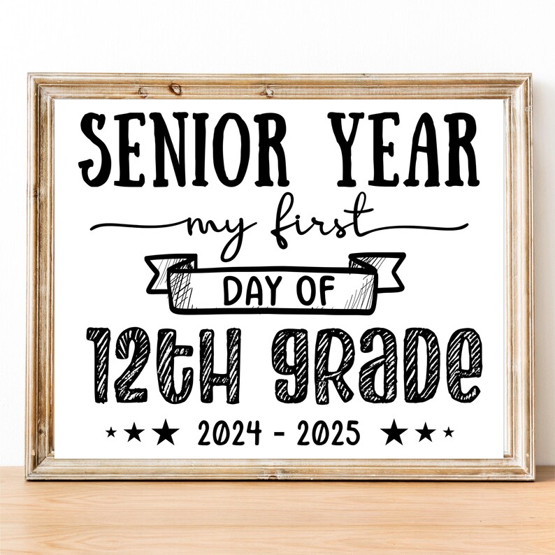 First Day of Senior Year Sign Printable, Modern Back to School Class of ...