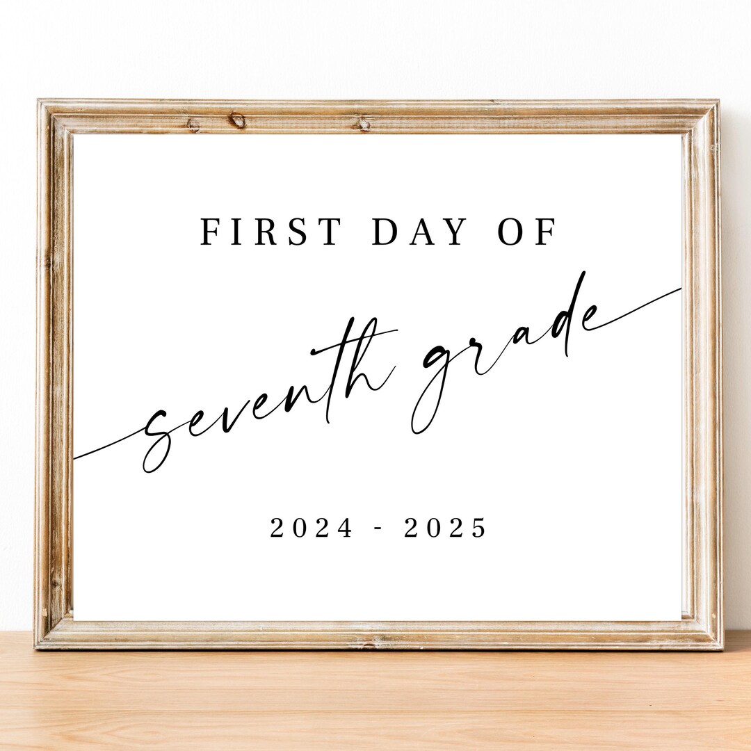 First Day of 7th Grade Sign, First Day of School Sign, Printable 7th ...
