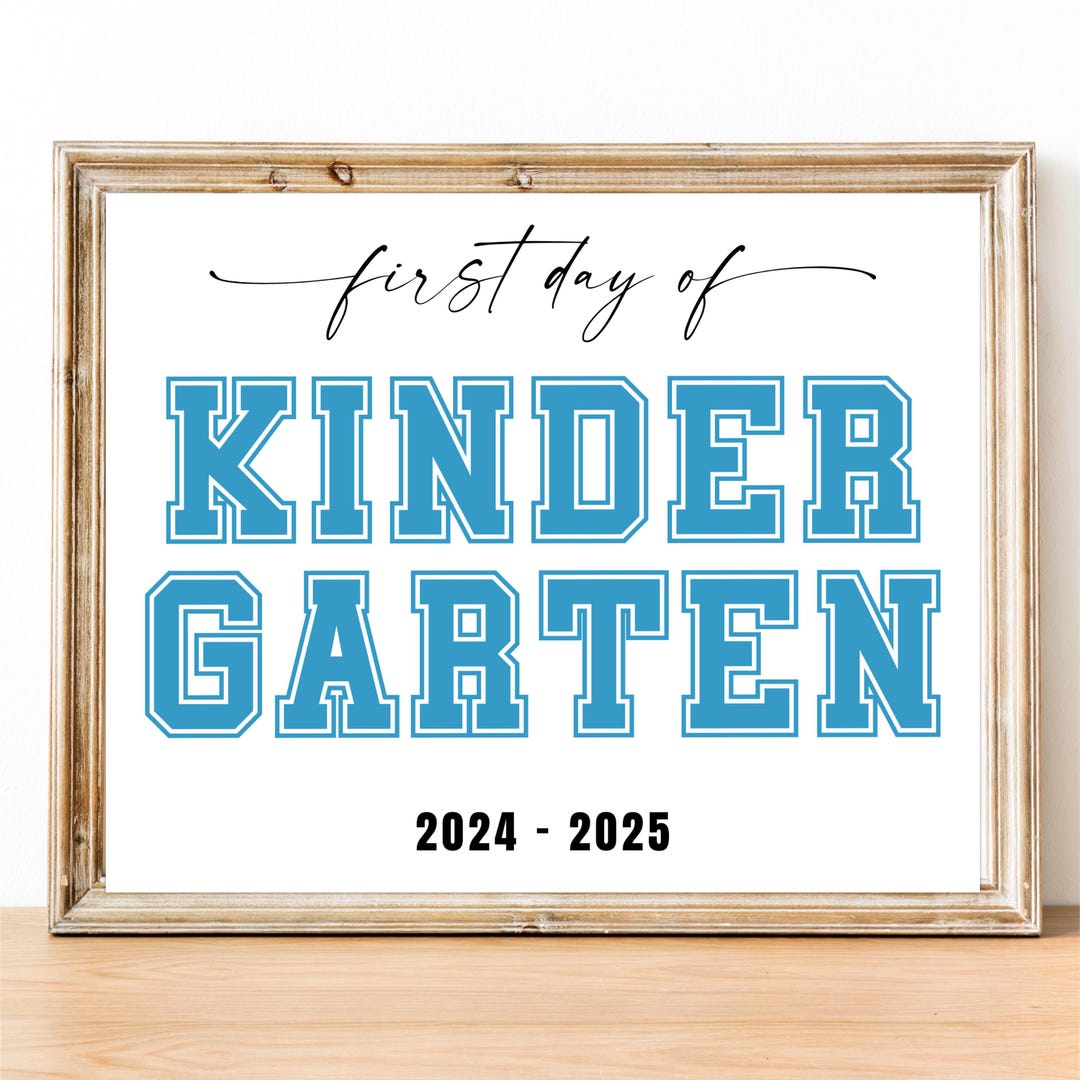 First Day of Kindergarten Printable Sign Instant Download Back to ...