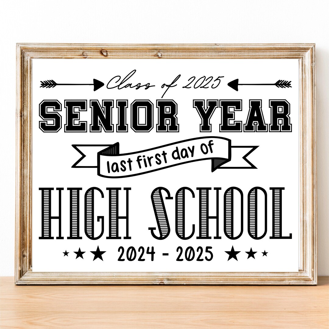 First Day of Senior Year Sign Printable, Modern Back to School Class of ...