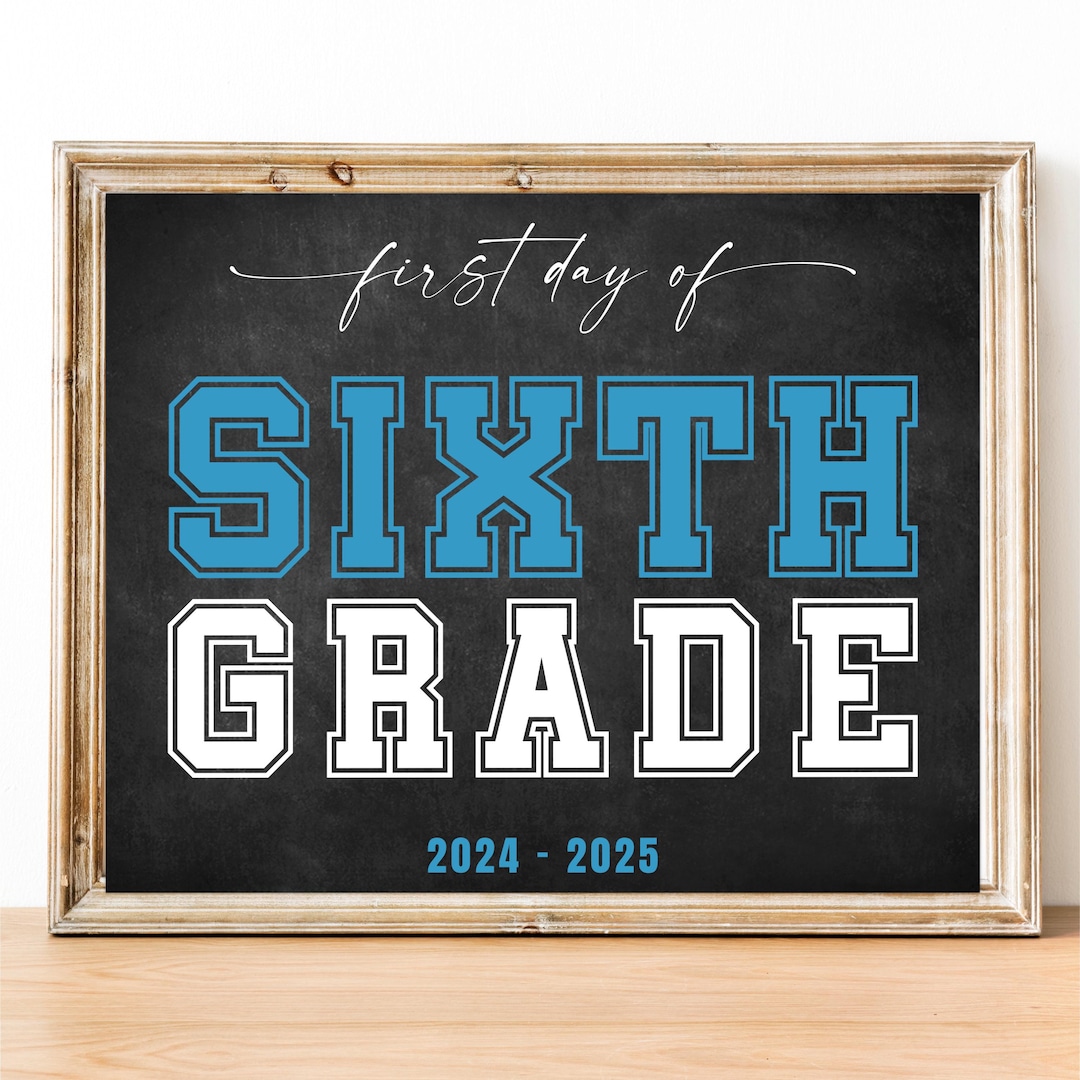 First Day of 6th Grade Sign, First Day of School Sign, Printable 6th ...