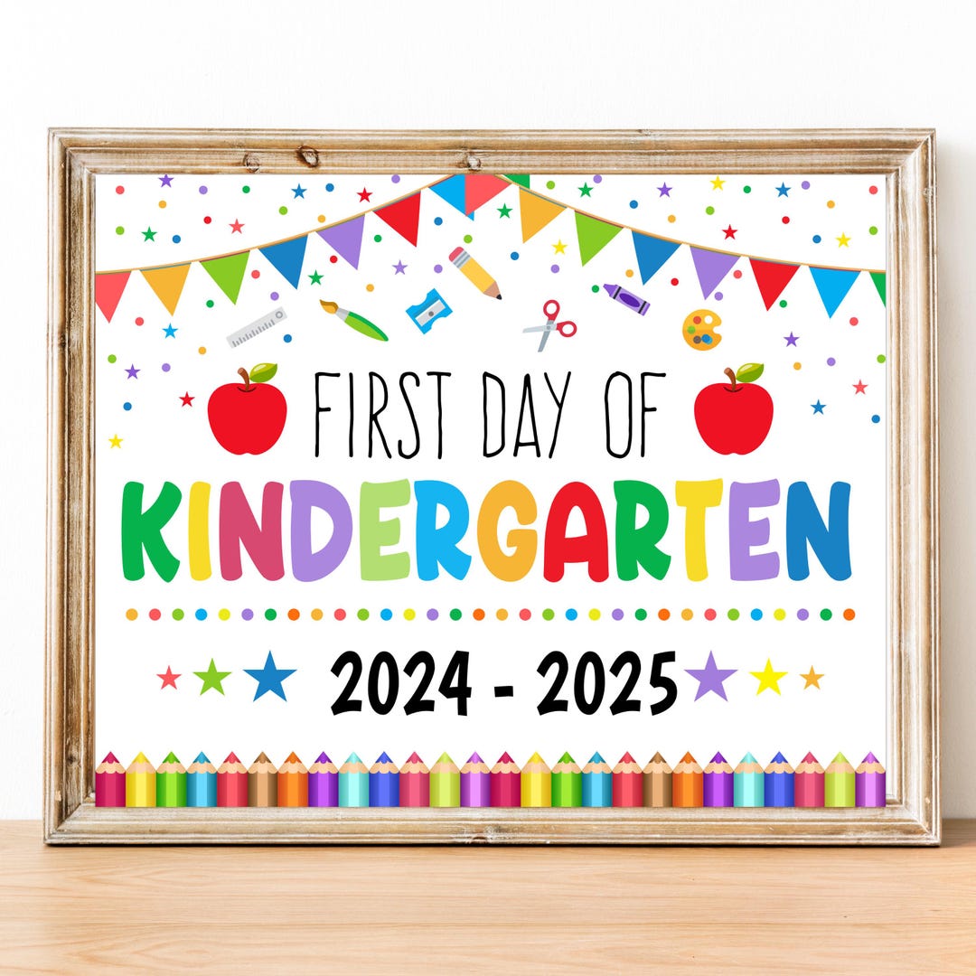 First Day of Kindergarten Printable Sign Instant Download Back to ...
