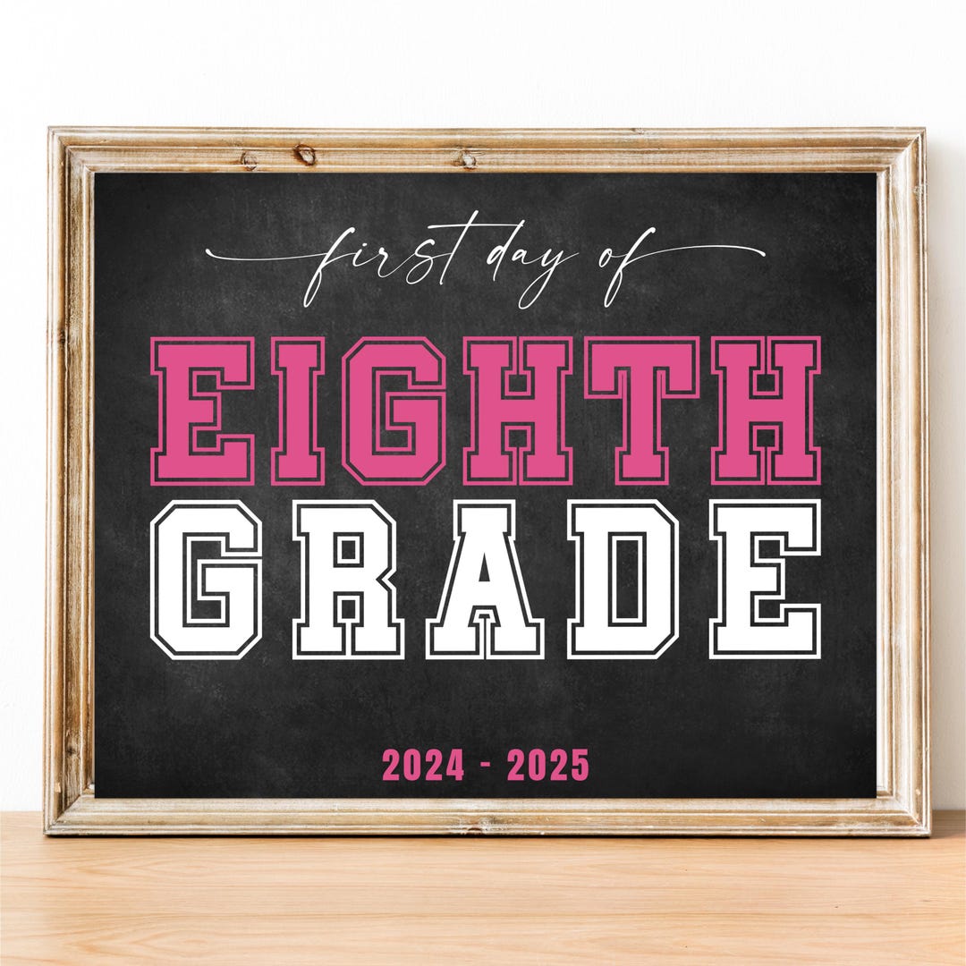 First Day of 8TH Grade Sign, First Day of School Sign, Printable 8TH ...