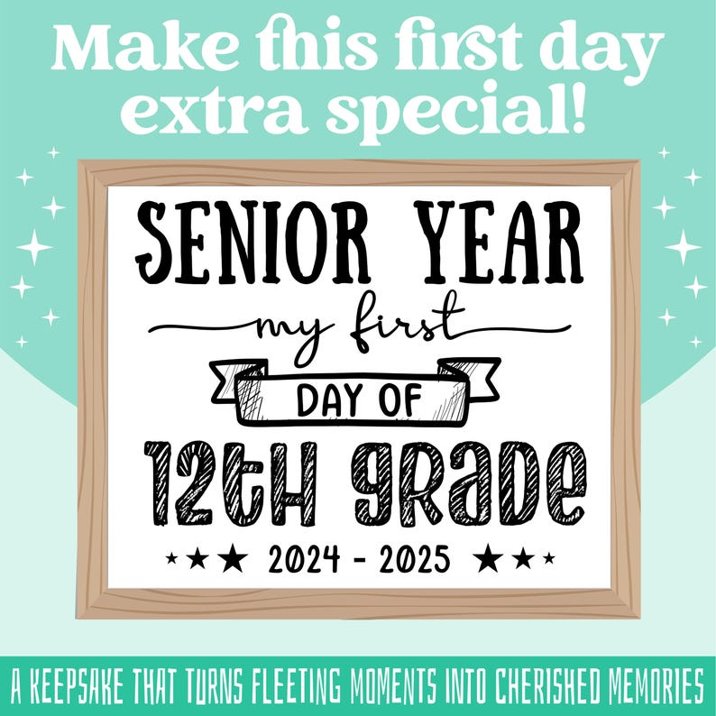 First Day of Senior Year Sign Printable, Modern Back to School Class of ...