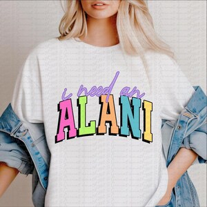 I Need an Alani Png, Alani Png, Summer Shirt, Retro Summer Vibes ...