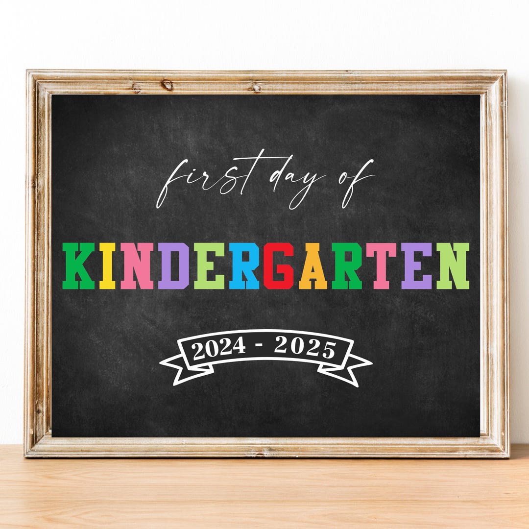 First Day of Kindergarten Printable Sign Instant Download Back to ...