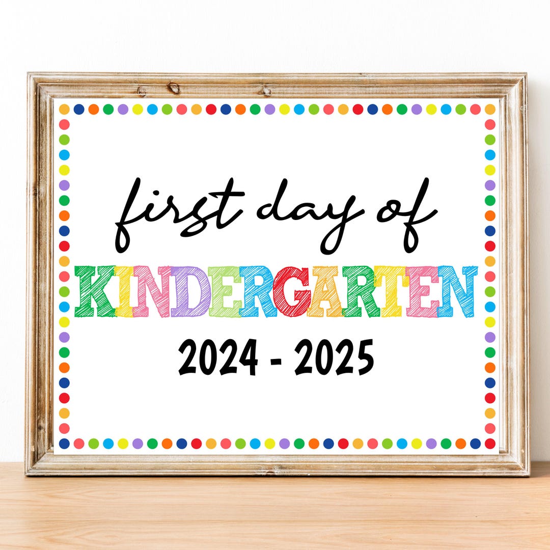 First Day of Kindergarten Printable Sign Instant Download Back to ...