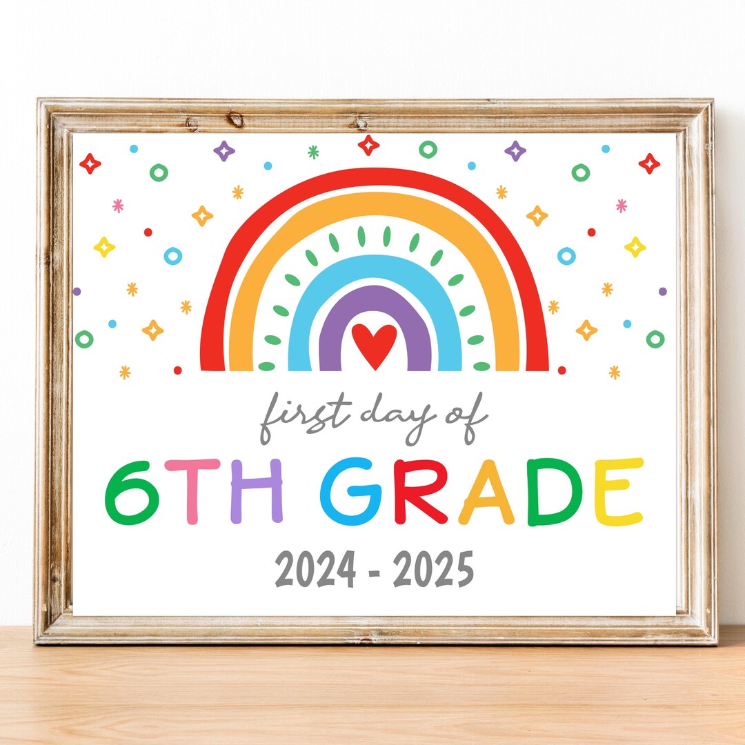 First Day of 6th Grade Sign, First Day of School Sign, Printable 6th ...