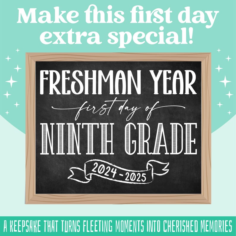 First Day of 9th Grade Sign Printable, Modern Back to School 2024-2025 ...
