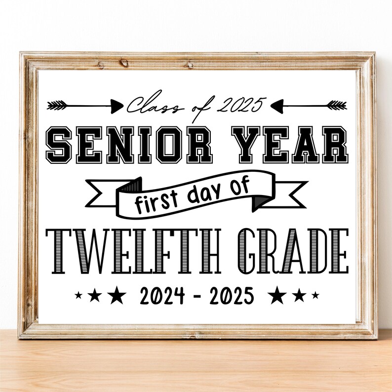 First Day of Senior Year Sign Printable, Modern Back to School Class of ...