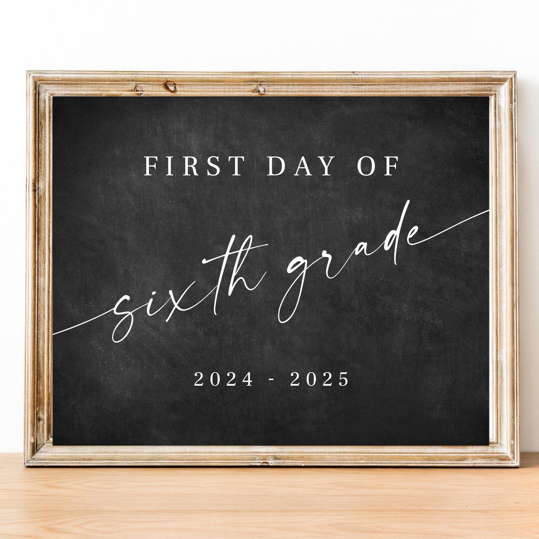 First Day of 6th Grade Sign, First Day of School Sign, Printable 6th ...