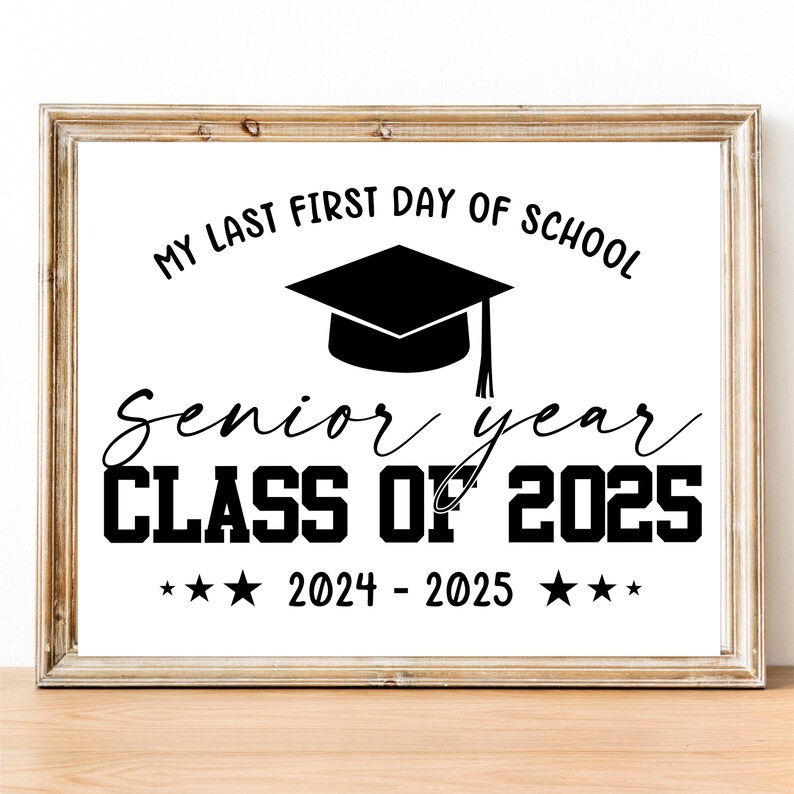 First Day of Senior Year Sign Printable, Modern Back to School Class of ...