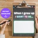 Editable When I Grow up Sign Template, When I Grow up I Want to Be ...