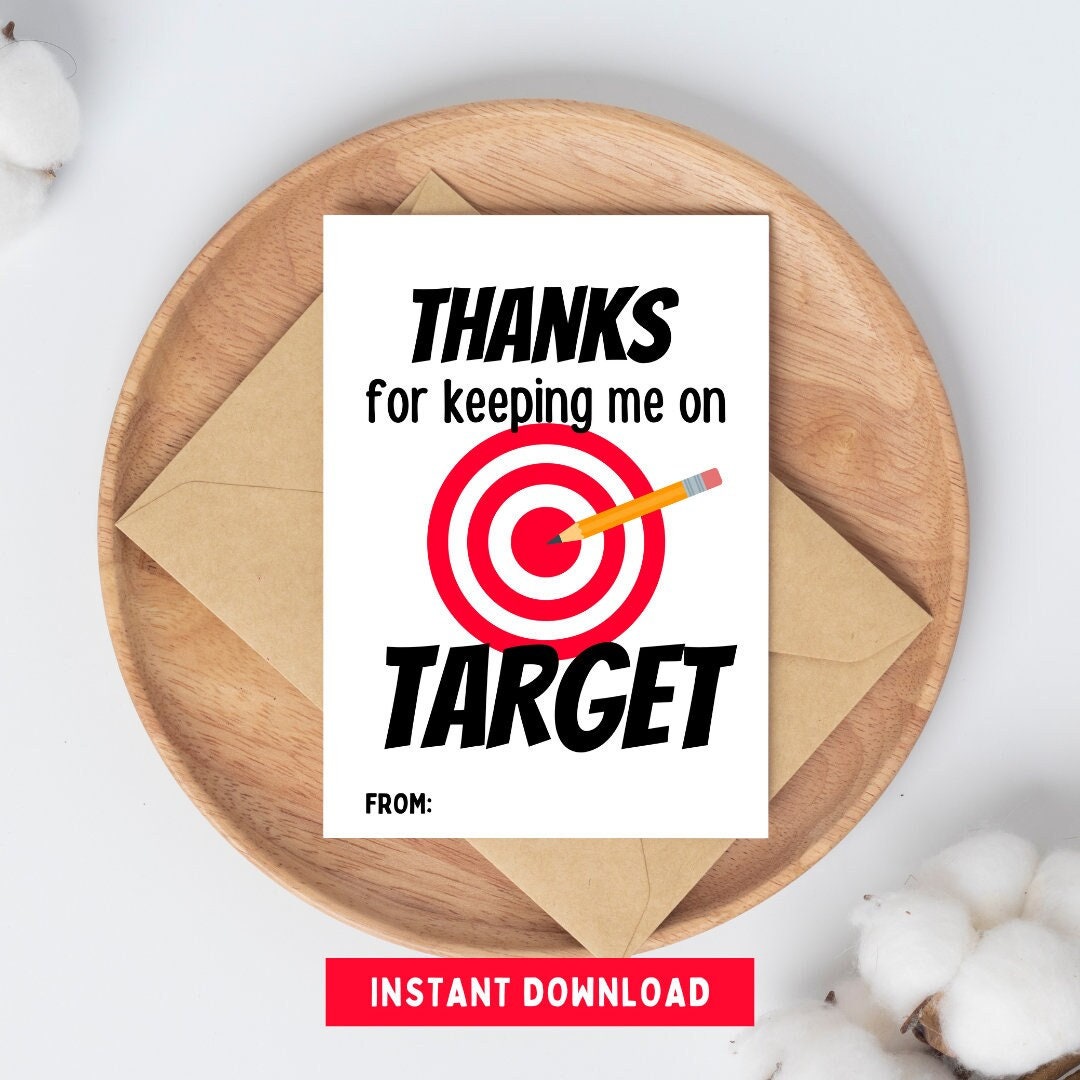 Printable Thanks for Keeping Me on Target Teacher Appreciation Gift Tag ...