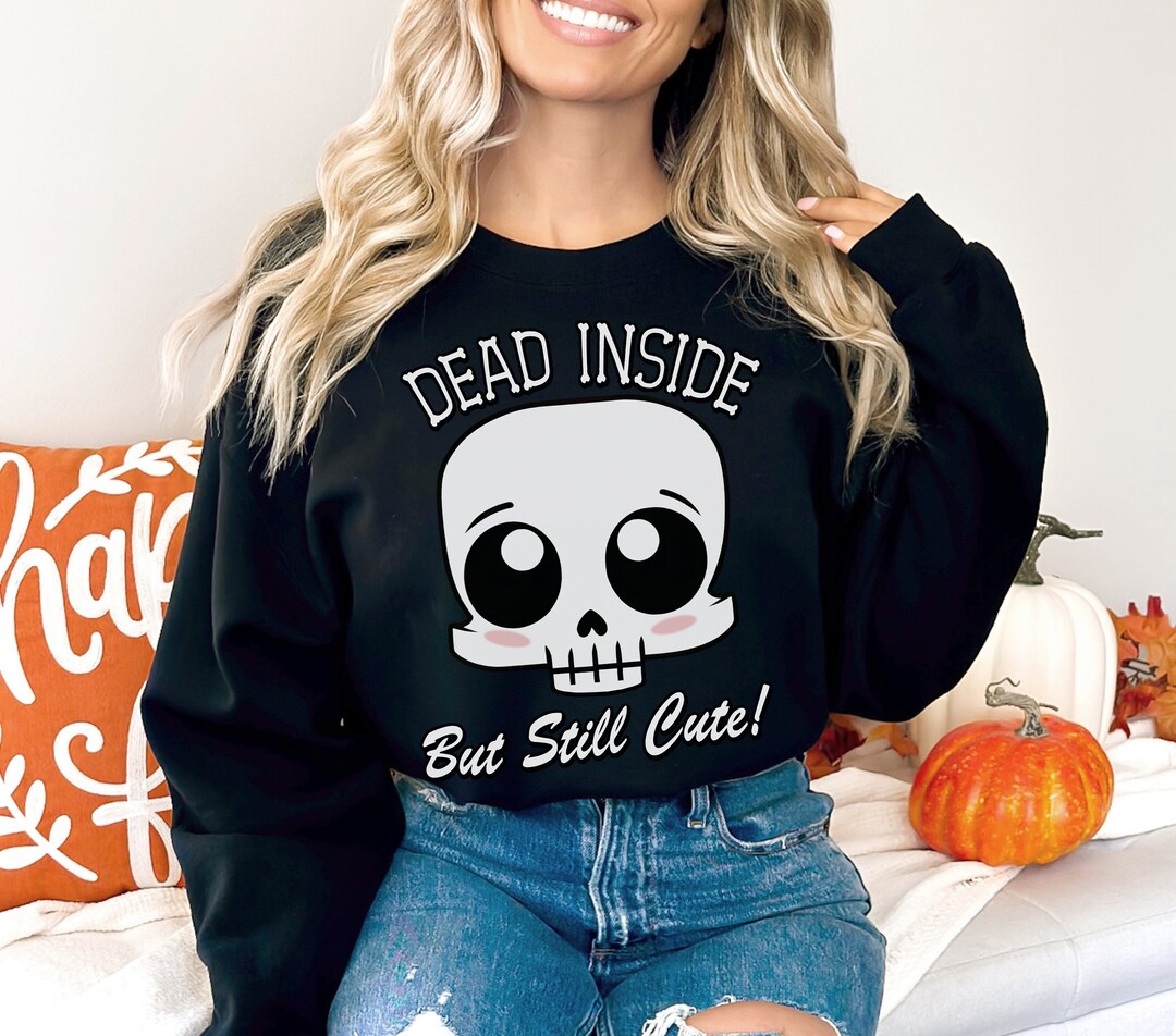 Cute Skull Dead Inside Halloween Shirt, Crewneck Sweatshirt Sweater ...