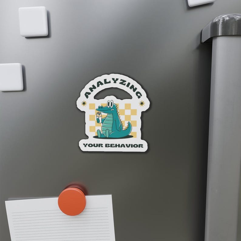 Analyzing Your Behavior Gator Die-cut Magnets - Etsy