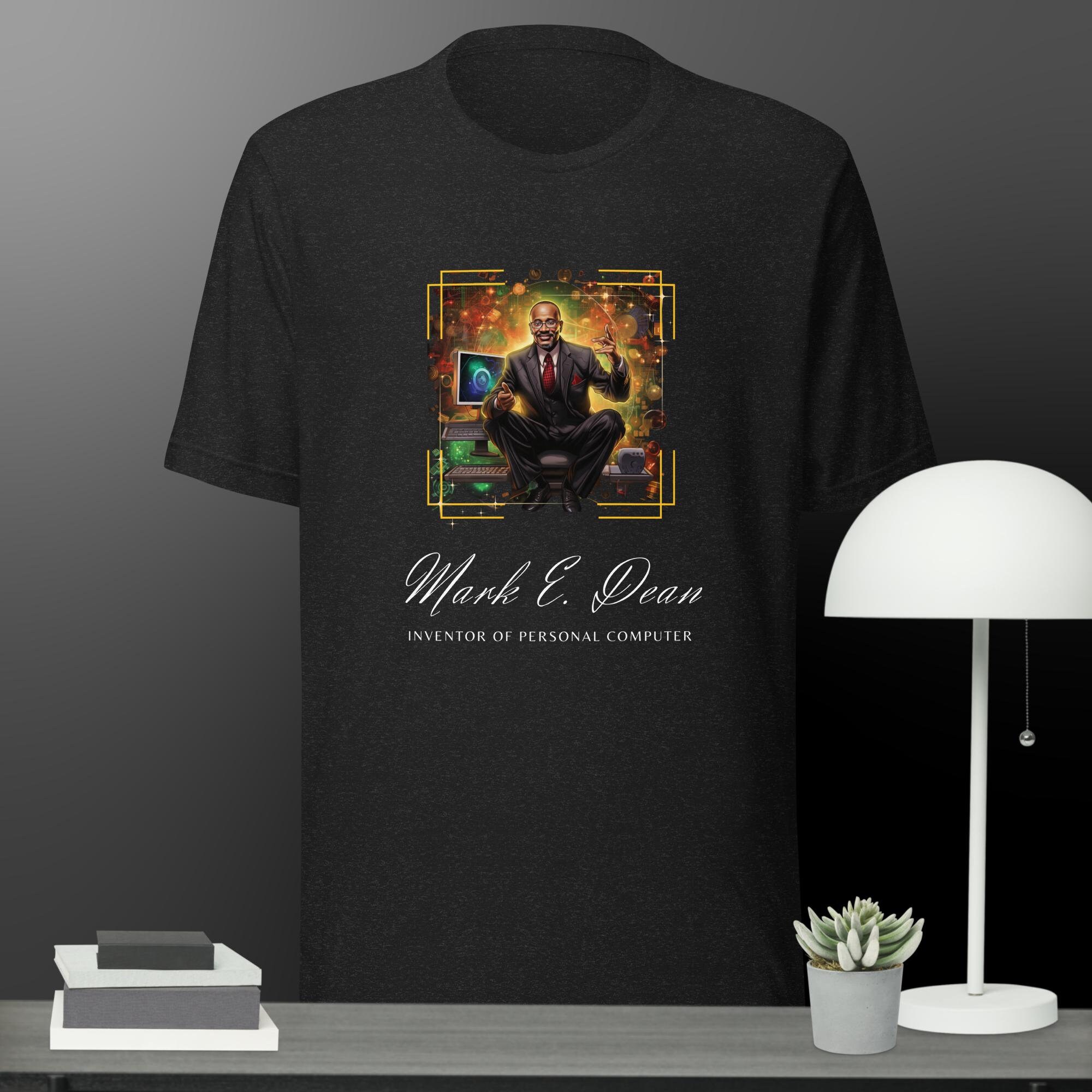 Revolutionary Mark E. Dean PC Tribute Unisex T-shirt Celebrating the ...