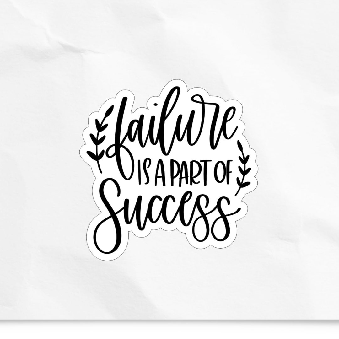 Failure is a Part of Success Waterproof Die-cut Sticker - Etsy