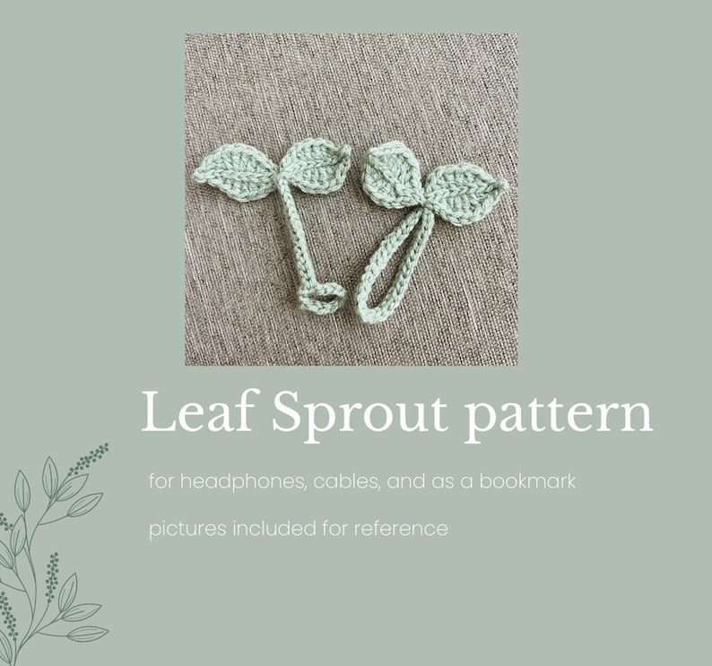Crochet Leaf Sprout PDF PATTERN ONLY for Headphone/cables/bookmarks ...