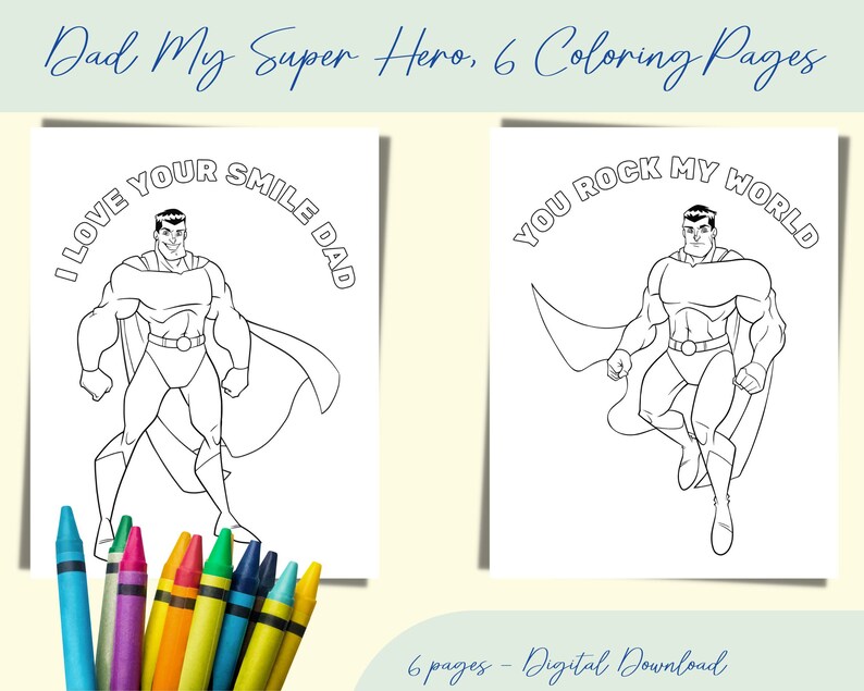 6 Dad My Super Hero Coloring Pages for Father's Day - Etsy